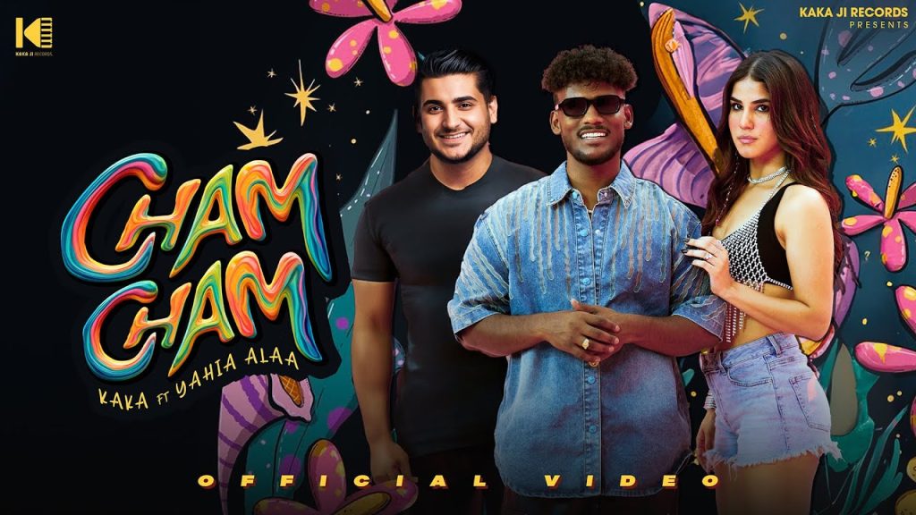 Cham Cham Lyrics - Kaka x Yahia Aala